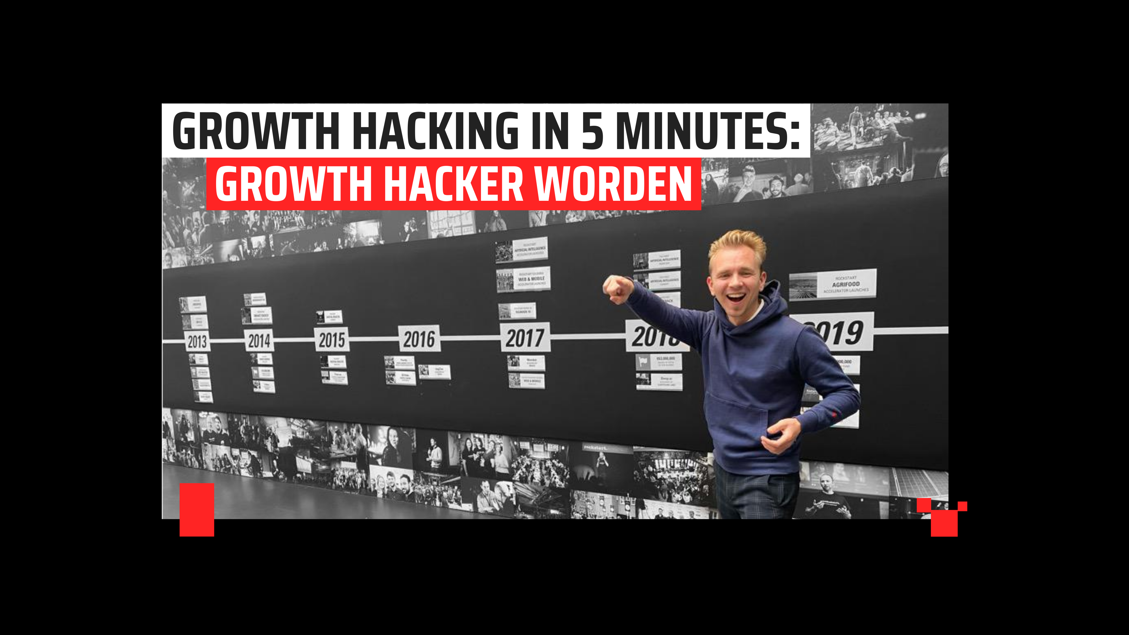 Hoe word je snel een super goede Growth Hacker?